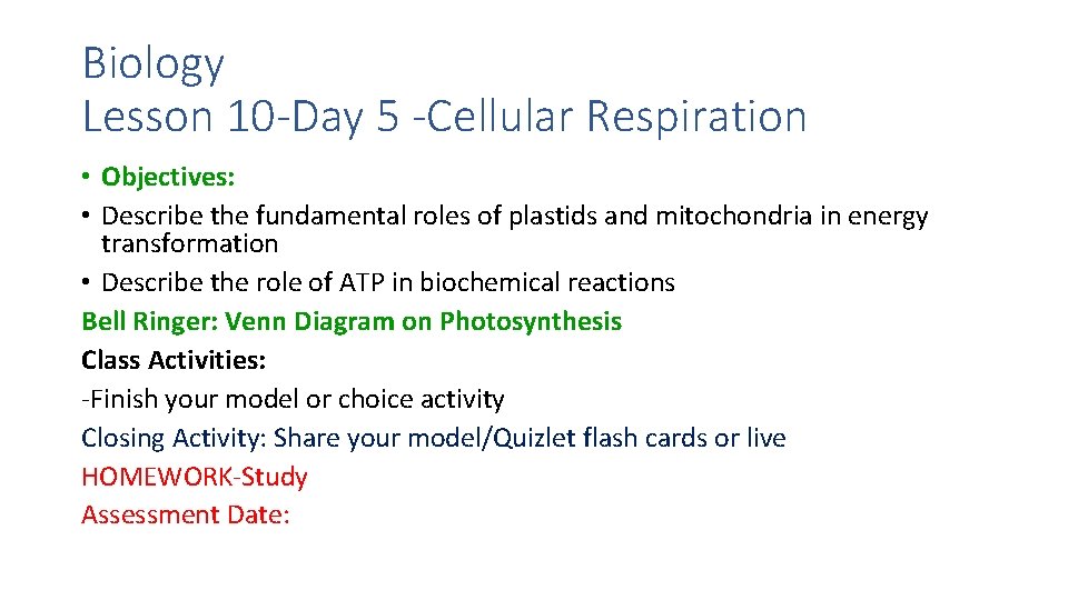 Lesson 10 Cellular RespirationDaily Agenda for Students Biology