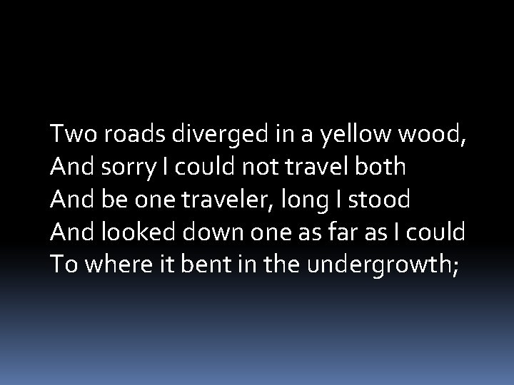 DAV PUBLIC SCHOOL BERHAMPUR Poem 1 THE ROAD