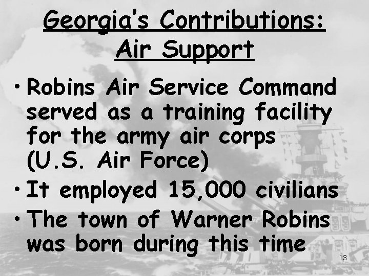 Georgias Contributions During World War II Lesson Essential