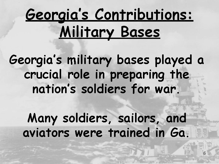 Georgias Contributions During World War II Lesson Essential