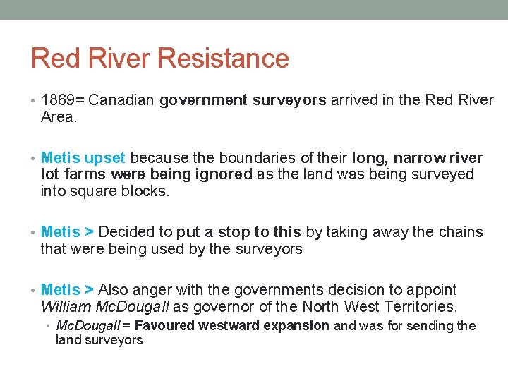 RED RIVER RESISTANCE Manitoba and the Metis Perspective