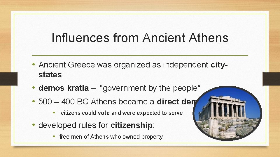 DEMOCRACY BEFORE AMERICA What were those guys thinking
