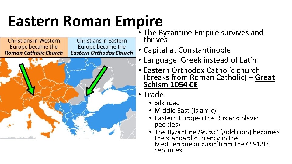 Rome and the Byzantine Empire All roads lead