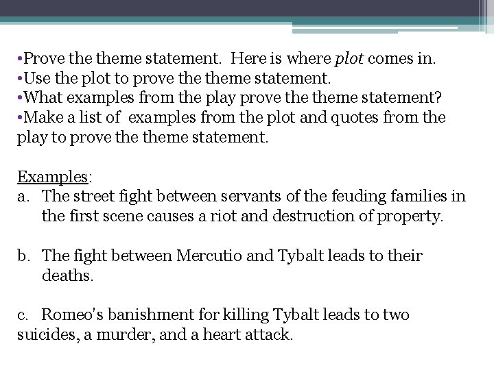 Theme Statement Which of the following would be