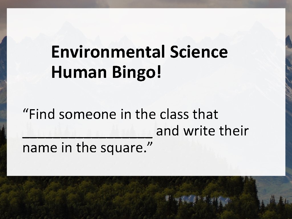 Earth Science Environmental Science Human Bingo Find someone