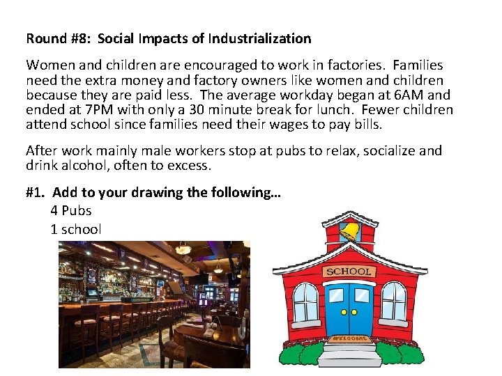 The Industrial Revolution Urbanization Simulation 1 You will