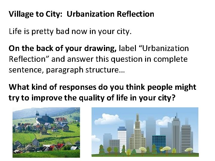 The Industrial Revolution Urbanization Simulation 1 You will