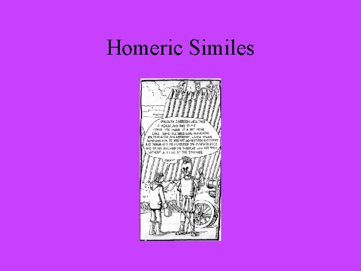 The Iliad Books 1 8 Some Features of