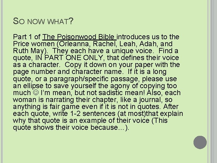 THE POISONWOOD BIBLE Part 1 Voice PART 1