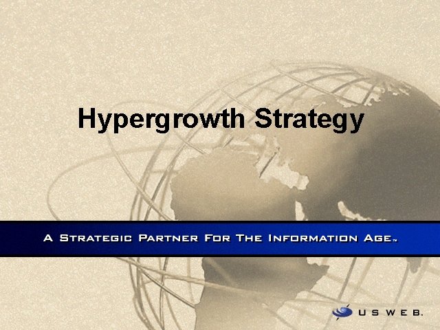 Introduction to USWeb Joe Firmage Chairman CEO USWeb