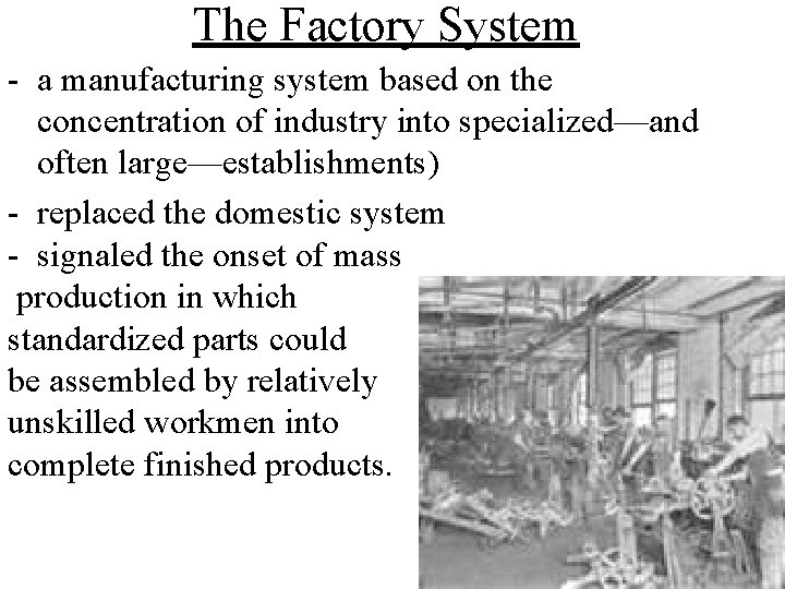 The Industrial Revolution SSWH 15 Describe the impact