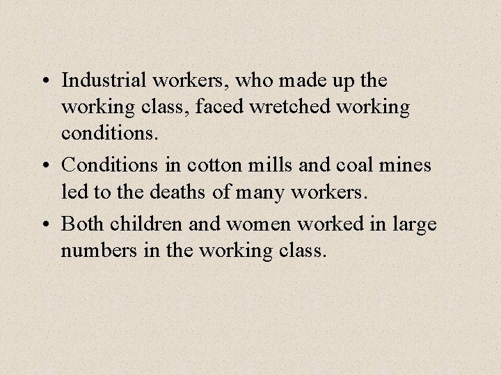 The Industrial Revolution SSWH 15 Describe the impact