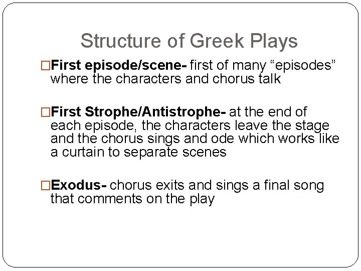 Introduction to Greek Theatre Antigone By Sophocles Origins