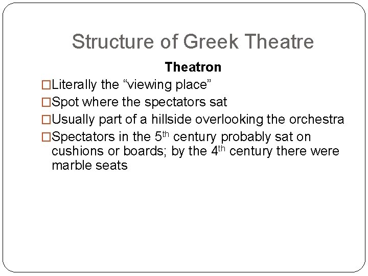 Introduction to Greek Theatre Antigone By Sophocles Origins