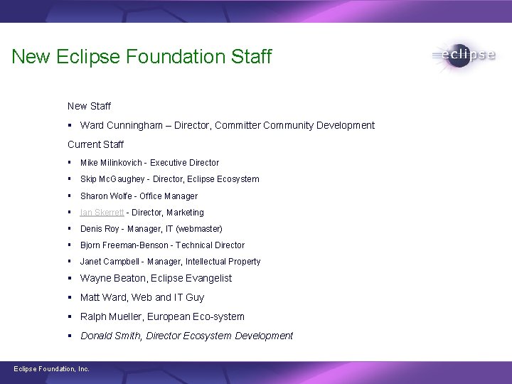 Eclipse Members Meeting December 20 2005 Via teleconference