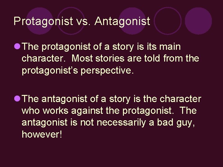 The Writers Toolbox CHARACTERIZATION Types of Characters l