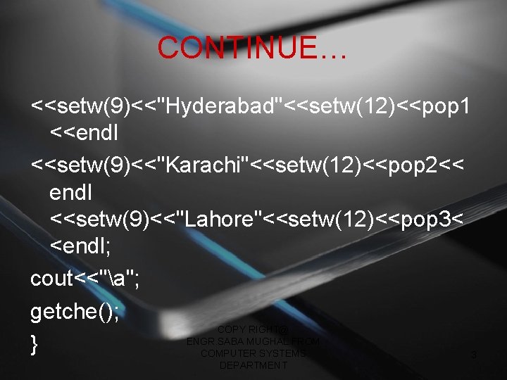 C CODES PART03 COPY RIGHT ENGR SABA MUGHAL