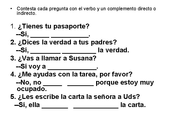 Prueba de Repaso 2 El Pretrito Complementos Directos