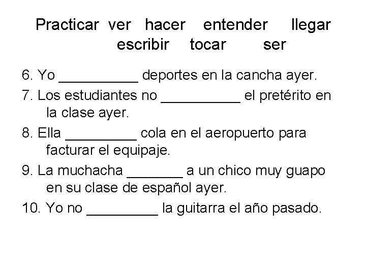 Prueba de Repaso 2 El Pretrito Complementos Directos
