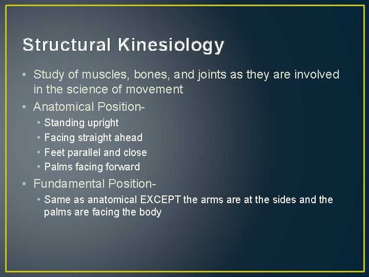 Principles of Kinesiology Rehab Careers 1 A Standard