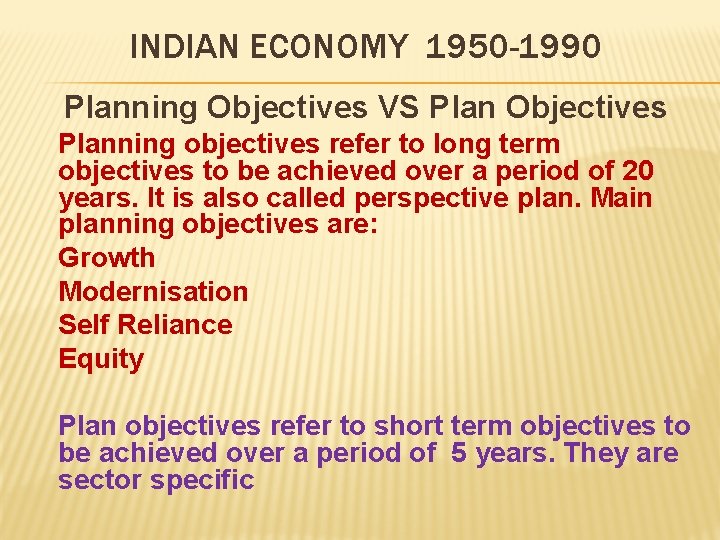 Indian Economy 1950 1990 CURRICULUM 2017 A brief