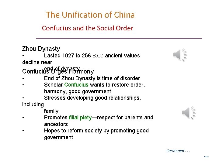 Objectives 1 Summarize Confucian ideas about the family