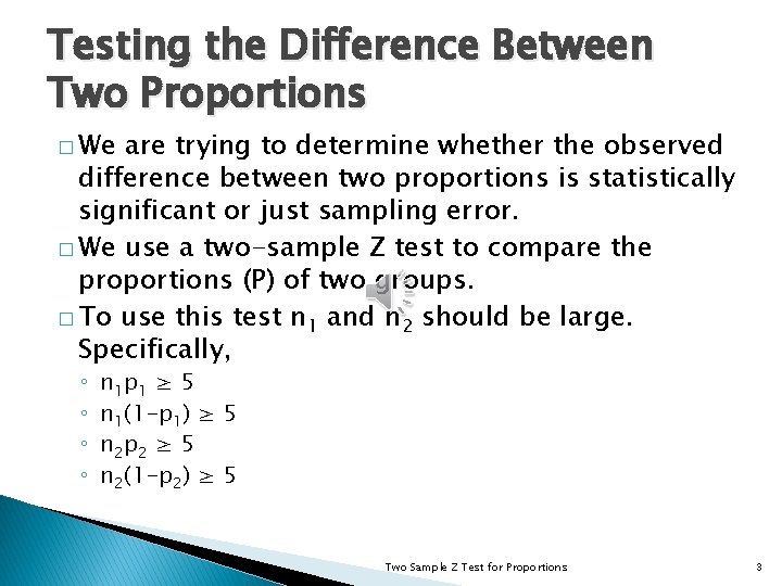 TwoSample Z Test for P Inferences About Proportions