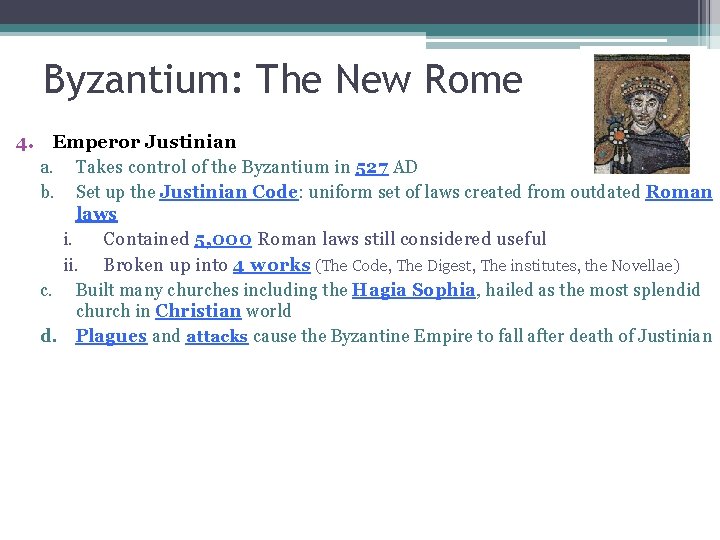 Ancient Rome The Origin of Christianity Outcome Byzantium