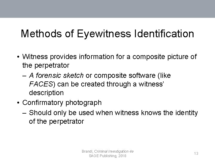 Chapter 6 Interviews and Eyewitness Identifications Objectives Identify