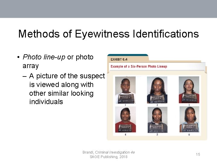 Chapter 6 Interviews and Eyewitness Identifications Objectives Identify