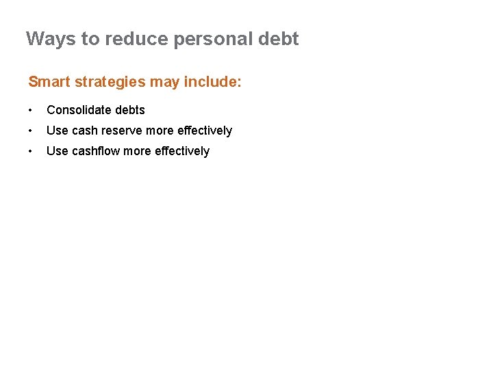 Using debt effectively A presentation to Client Name