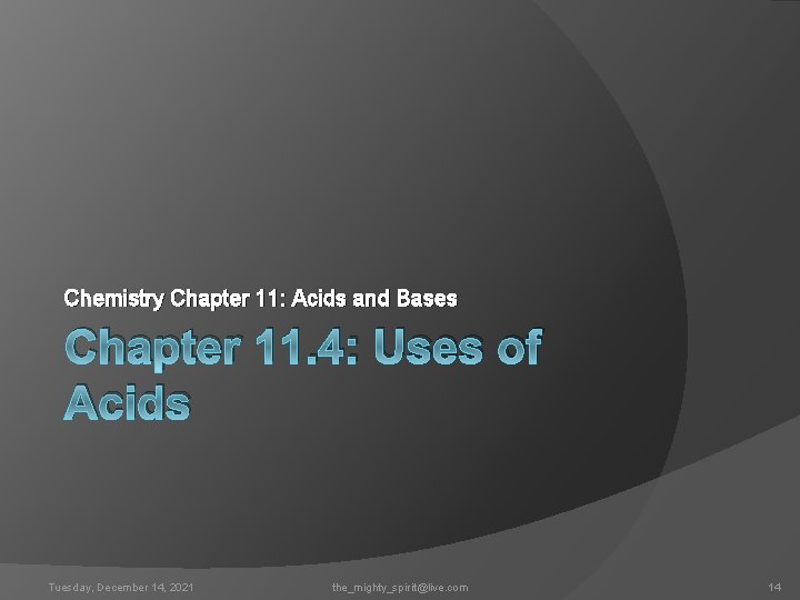 Chapter 11 Acids and Bases CHEMISTRY REVISION Tuesday