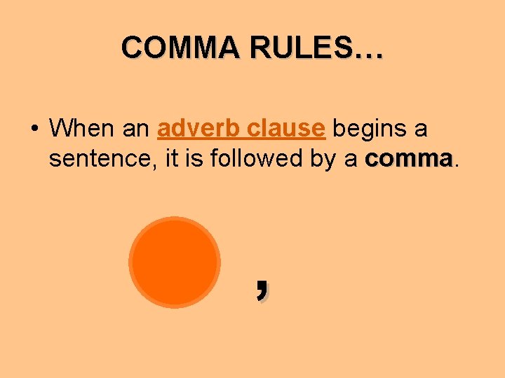 The Adverb Clause How Where When Why To