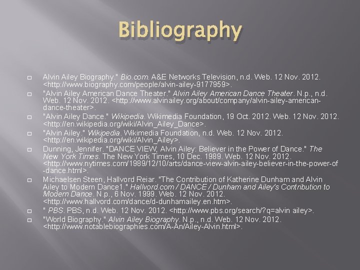 ALVIN AILEY Sabina Jodi Laura Life history Born