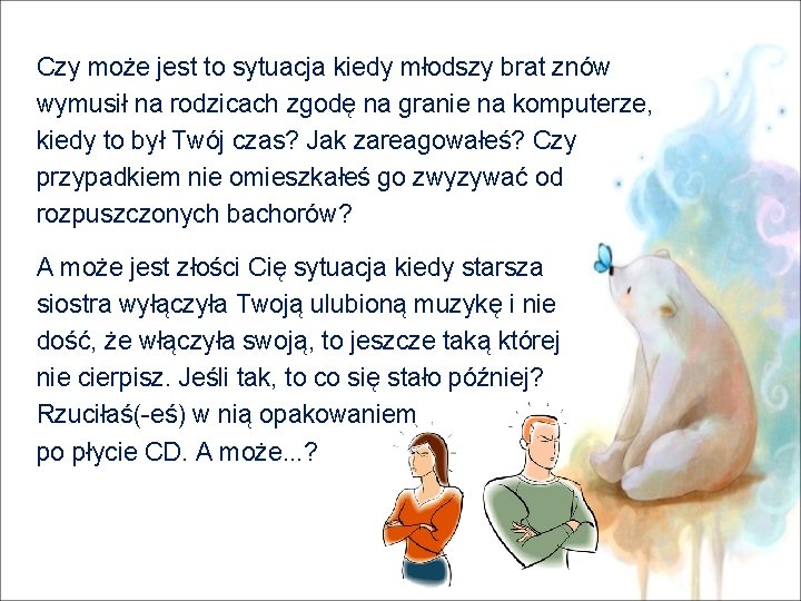 Sposoby radzenia sobie z agresj Czym jest zo