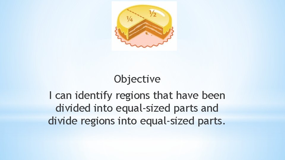 Lesson 9 1 Objective I can identify regions