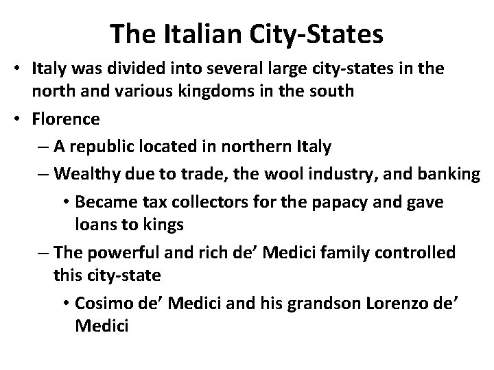 THE ITALIAN RENAISSANCE Renaissance a rebirth or ancient