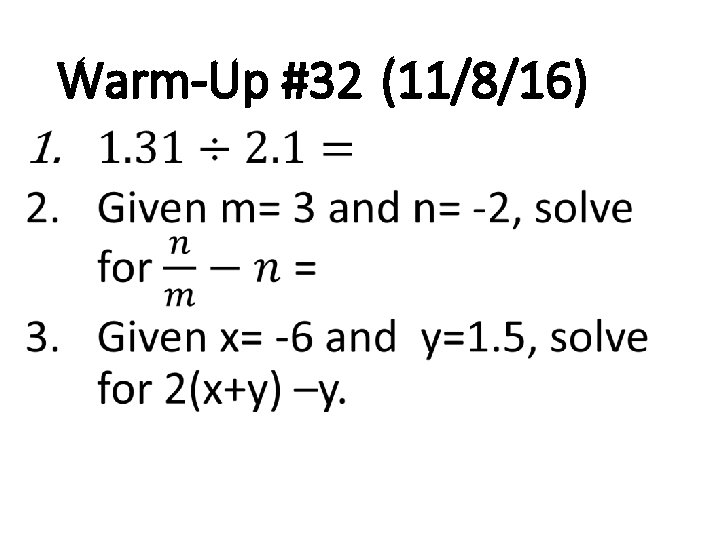 Understanding Algebra Word Problems Students will be able