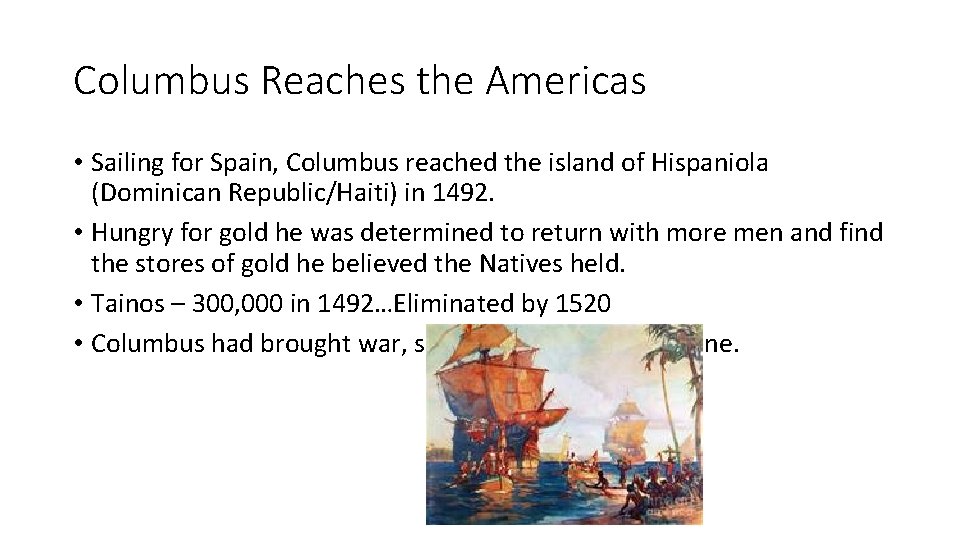 Bellringer 1 The arrival of Europeans in the