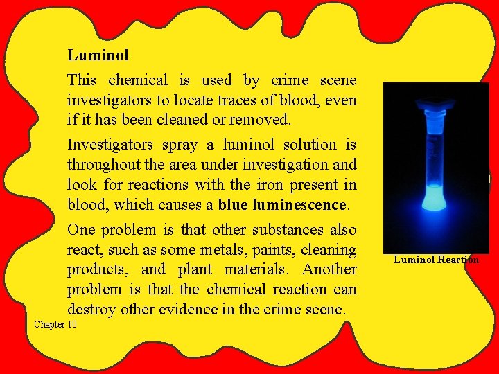 Blood Spatter Analysis Chapter 10 When you took