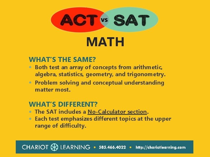 The SAT ACT are both standardized college entrance