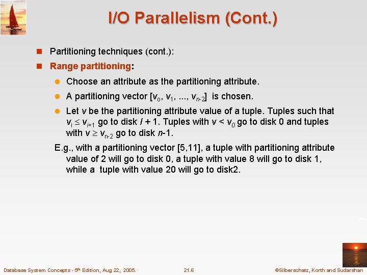 Chapter 21 Parallel Databases Database System Concepts 5