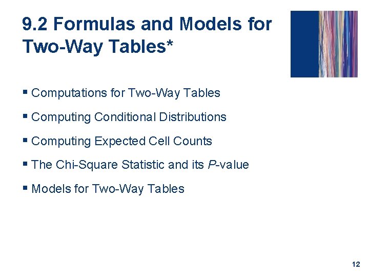 Chapter 9 Analysis of TwoWay Tables Introduction to