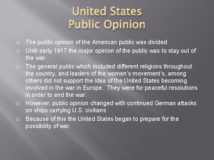 WORLD WAR I World War I begins in