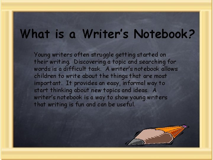 Writers Notebook What is a Writers Notebook Young