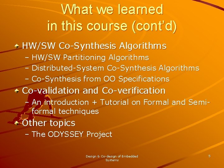 Design Codesign of Embedded Systems Sharif University of