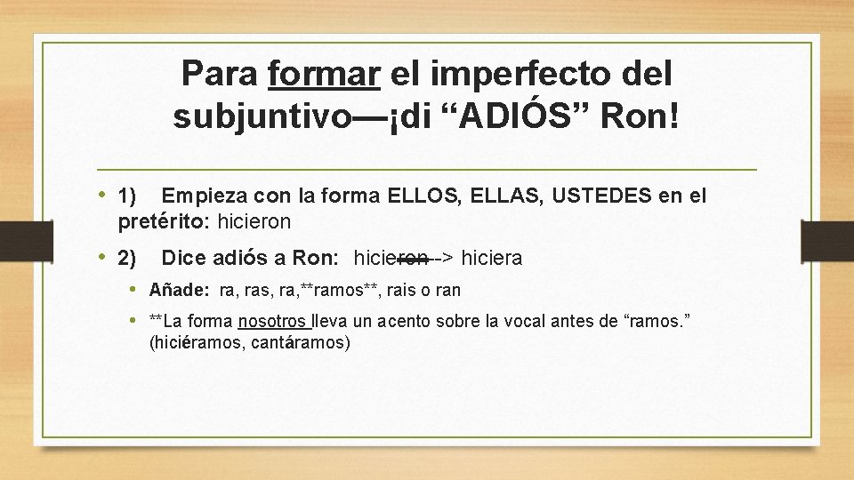 Apuntes el imperfecto del subjuntivo Adis ron Se