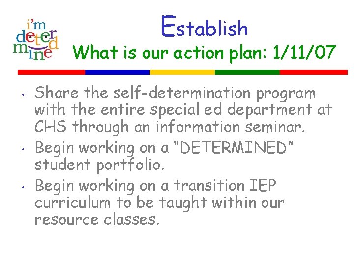 Christiansburg High School DETERMINED Plan Determine What is