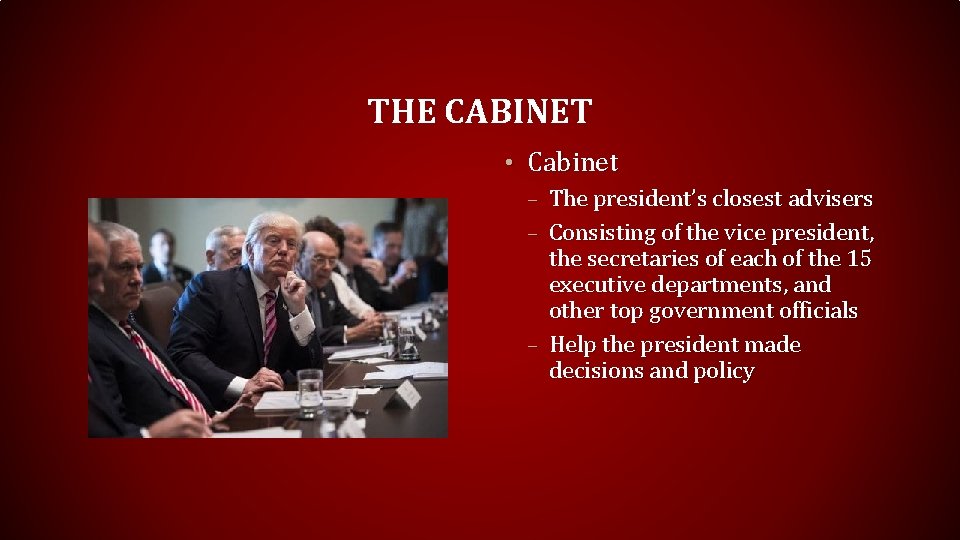 THE PRESIDENTS CABINET Essential Question What are the