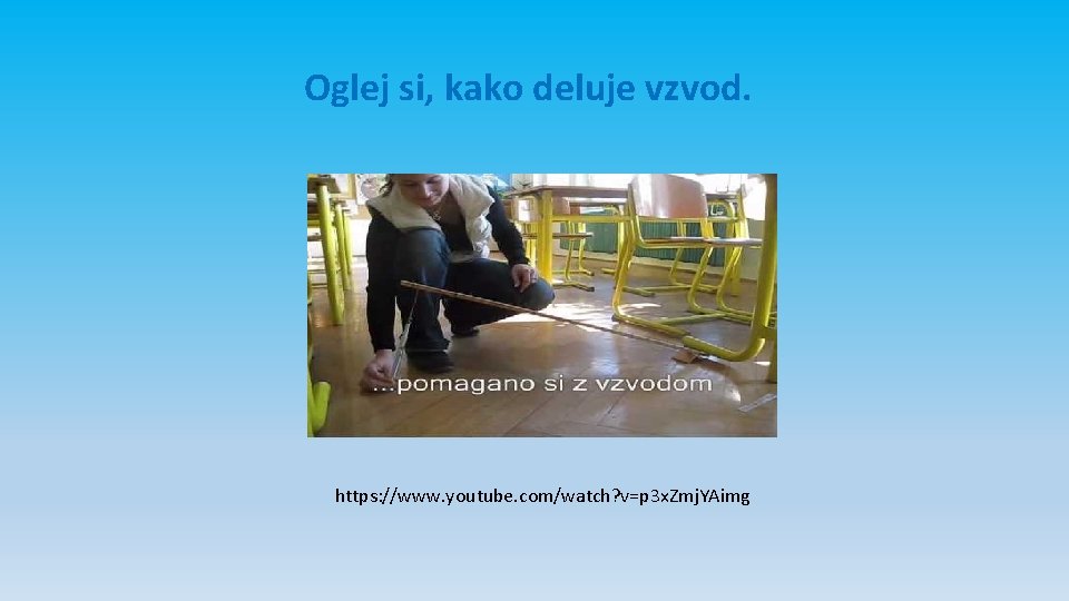 GIBANJE IN SILE VZVOD 2 uri naravoslovja https